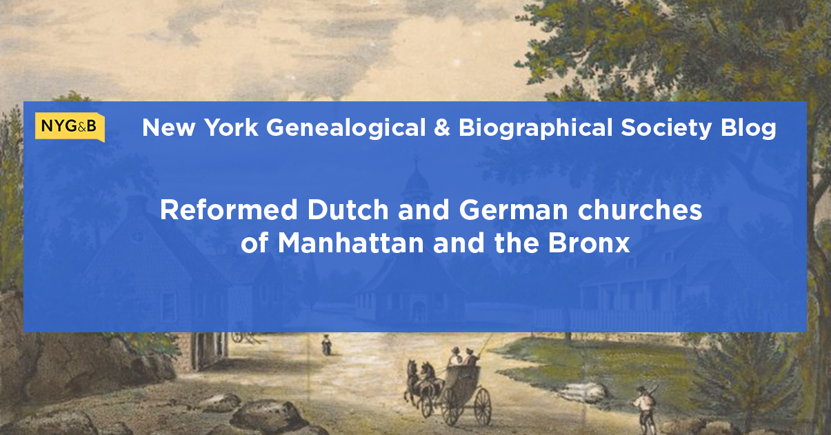 Reformed Dutch and German churches of Manhattan and the Bronx | New ...