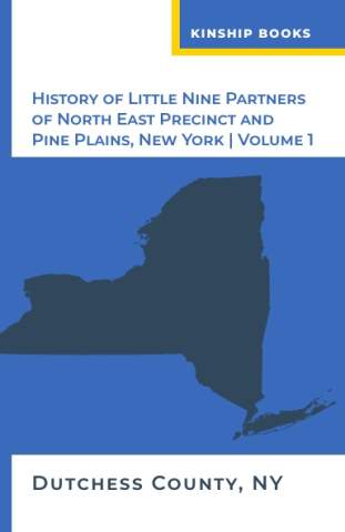 History of Little Nine Partners of North East Precinct and Pine Plains ...
